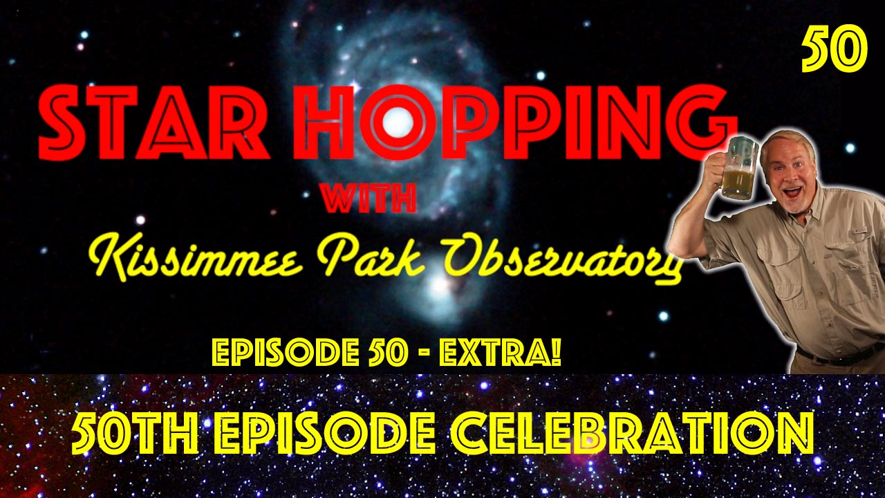 SH050 - 50th Episode Celebration - Star Hopping